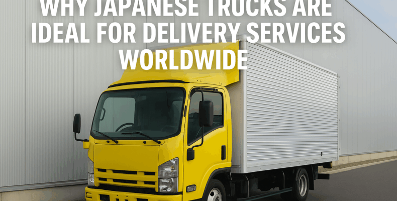 Why Japanese Trucks Are Ideal for Delivery Service Worldwide