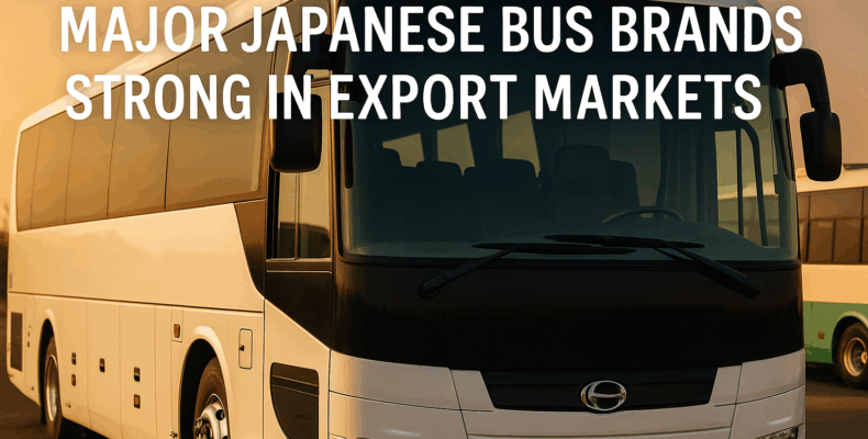 Top Japanese Bus Brands Dominating Global Export Markets